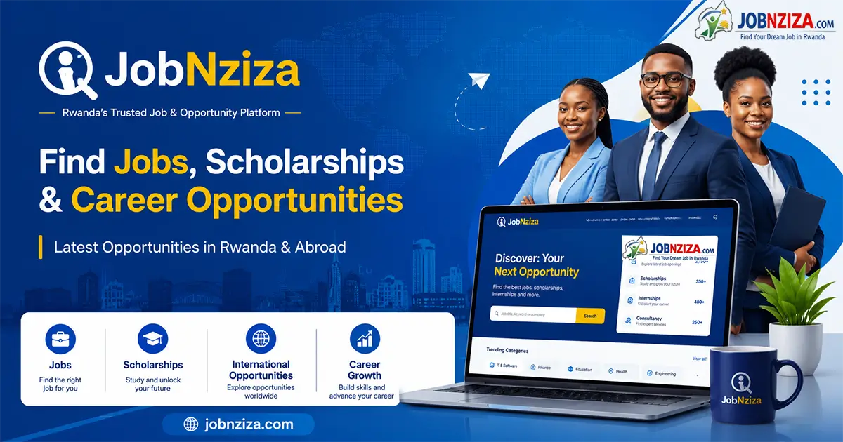 JobNziza | Find Latest Jobs in Rwanda & Abroad